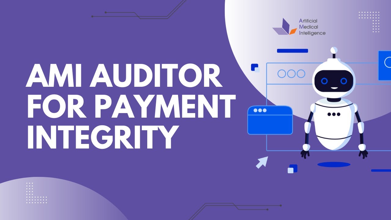 AMI Auditor for Payment Integrity - YouTube