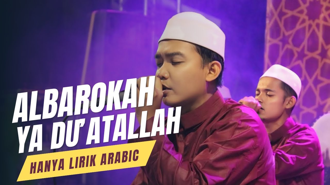 AL-BAROKAH || LIRIK YA DU’ATALLAH || BANJARI - YouTube