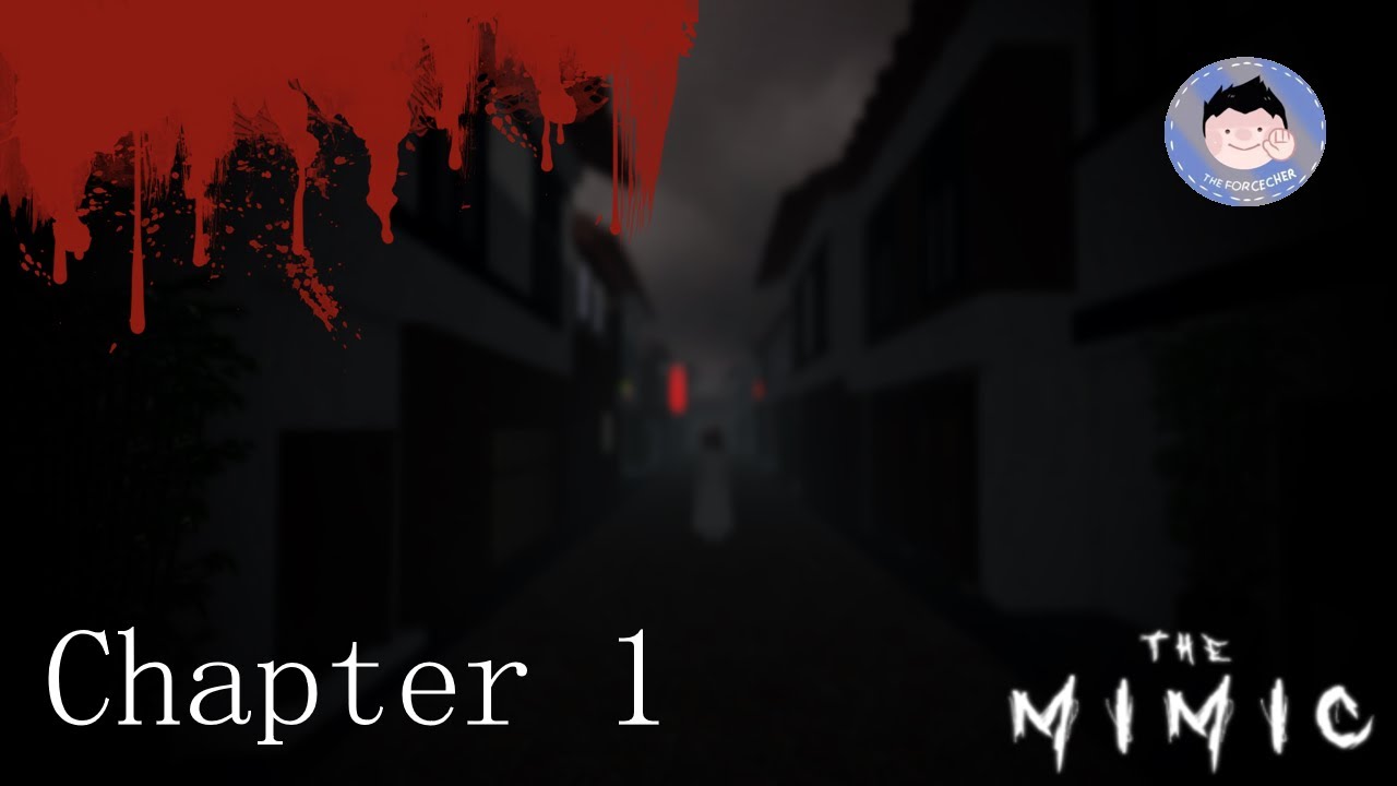 Roblox : The Mimic Chapter 1 : เจออีกละ - YouTube