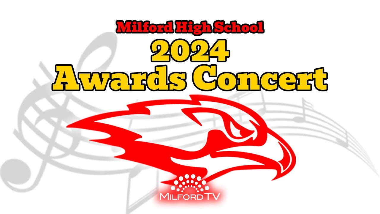 Milford High School 2024 Awards Concert - May 9th, 2024 - YouTube