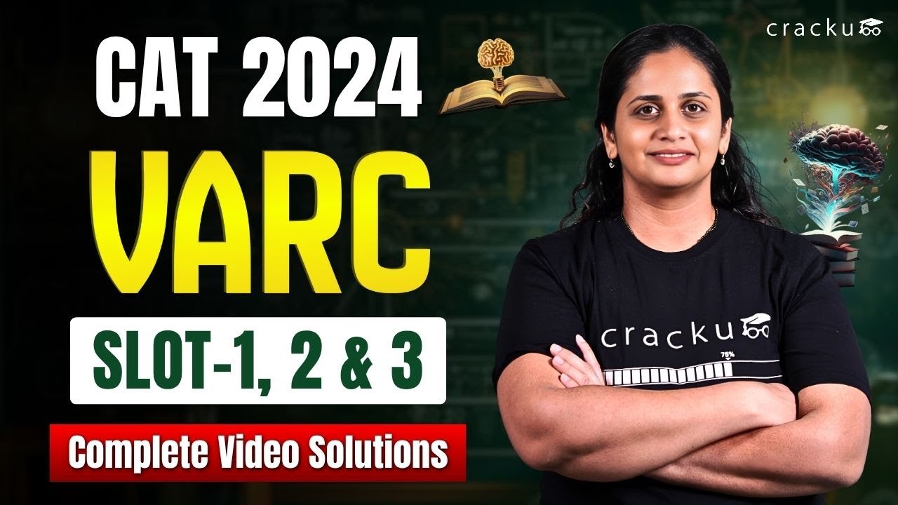 CAT 2024 VARC Slots 1, 2, 3 Complete Video Solutions | CAT 2024 PYQ ...