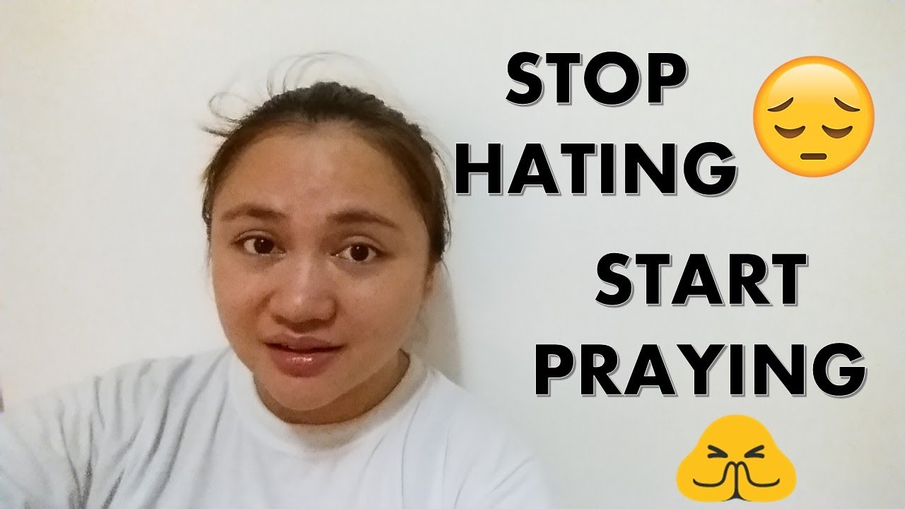 Stop Hating. Start Praying. -May 24, 2017 Vlog #32- SamPigleta Vlogs ...