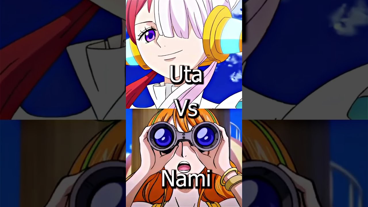 Uta vs Nami #shorts #uta #nami - YouTube