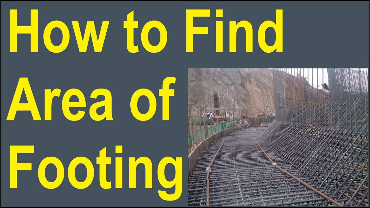 How to Find the Area of Footing | Step-by-Step Guide Calculate Area of ...