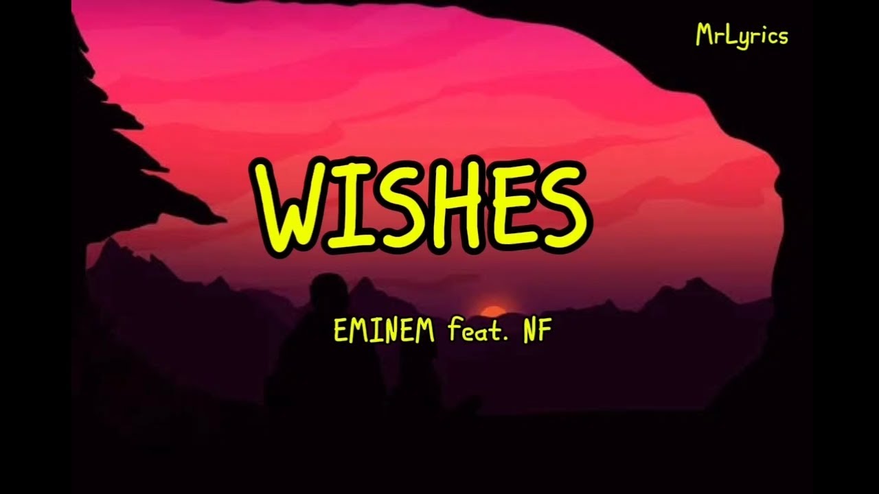WISHES - EMINEM feat. NF - YouTube