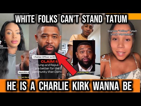White People Keep On Rejecting Officer Tatum But He Thinks He’s Charlie Kirk 