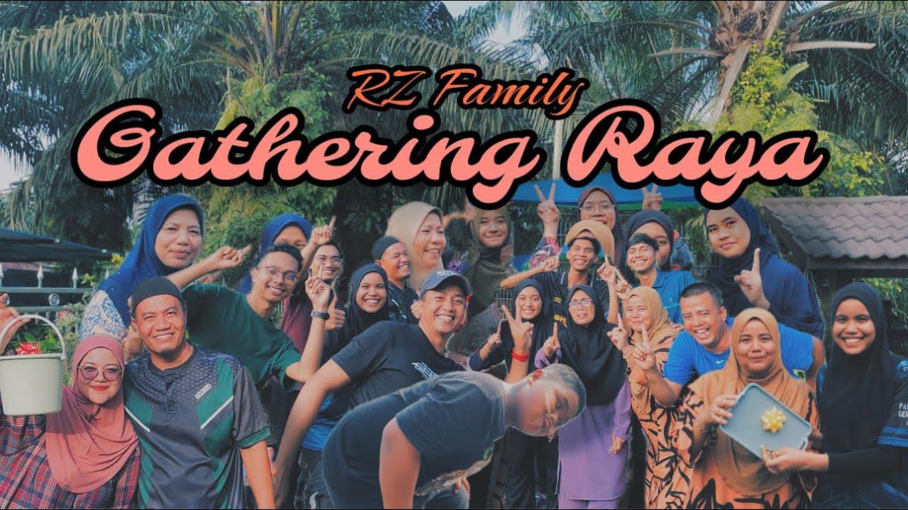 Gathering Raya: RZ Family 2024 - YouTube