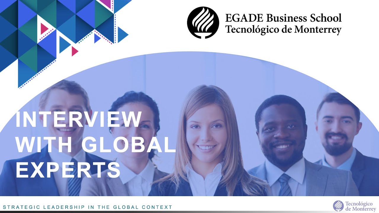Global Experts Interview - Strategic Leadership in the Global Context ...