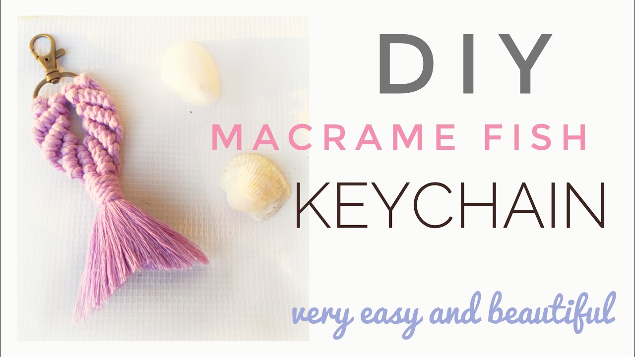 DIY | MACRAME FISH KEYCHAIN | TUTORIAL GANTUNGAN KUNCI IKAN #macrame - YouTube