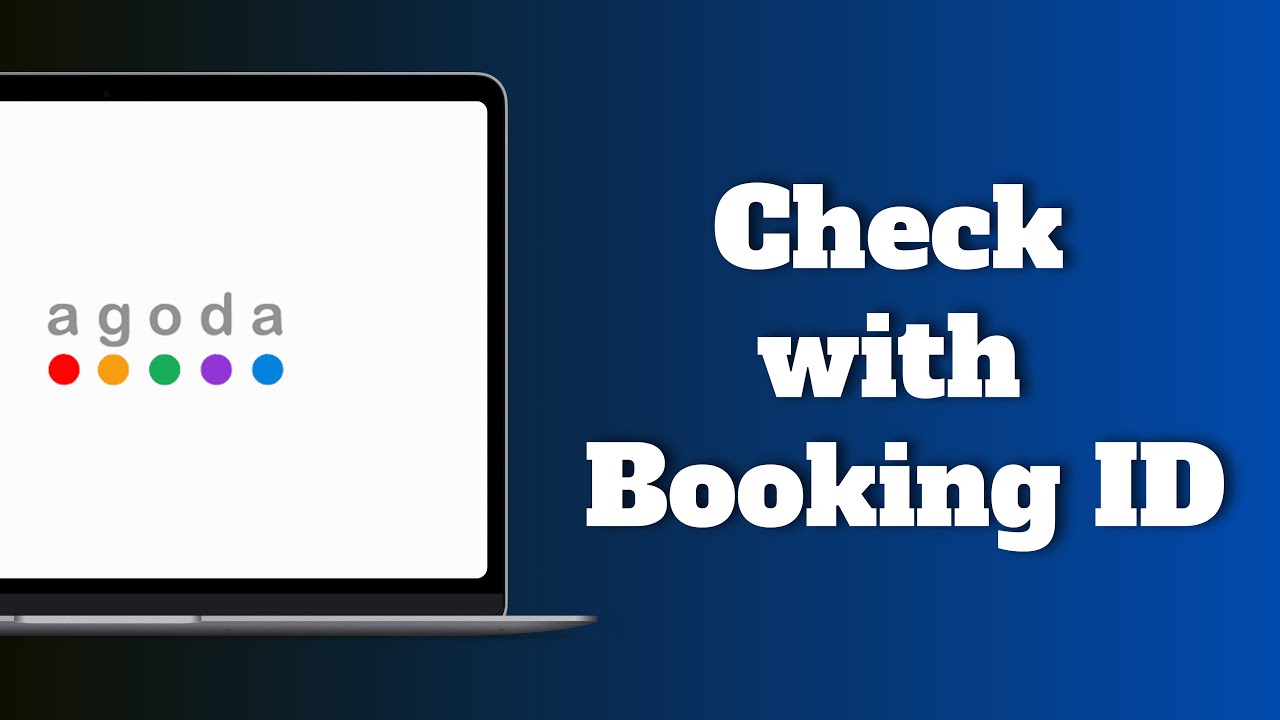 How to Check Agoda Booking with your Booking ID - YouTube