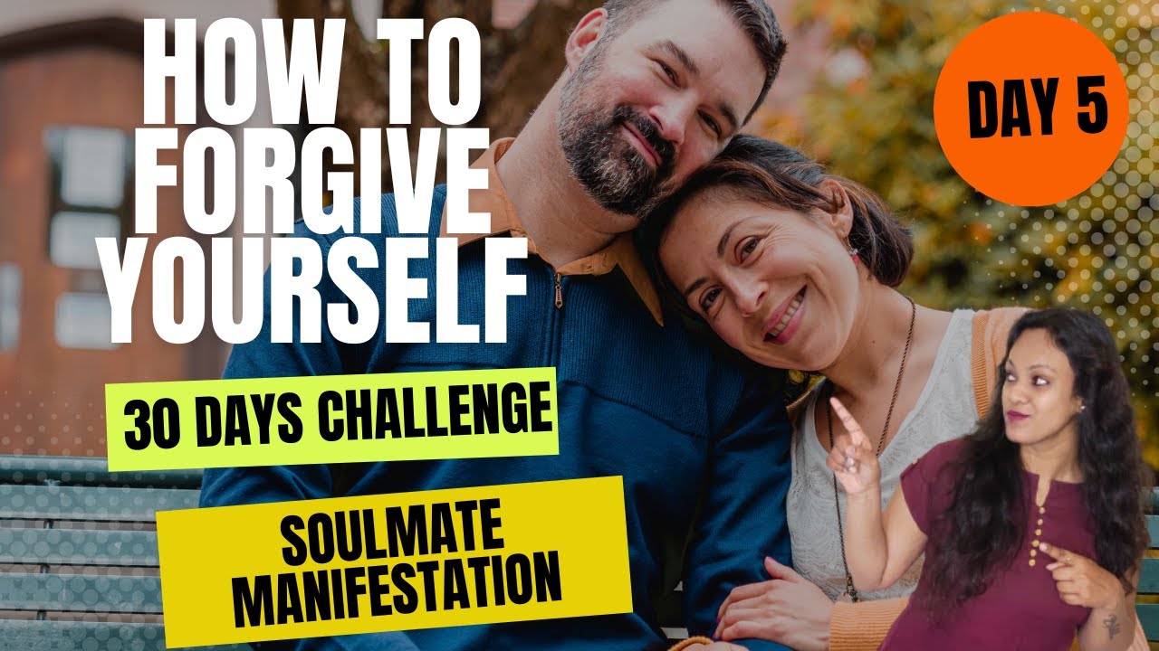 How to Forgive Yourself and Attract Your Dream Life Partner! - YouTube