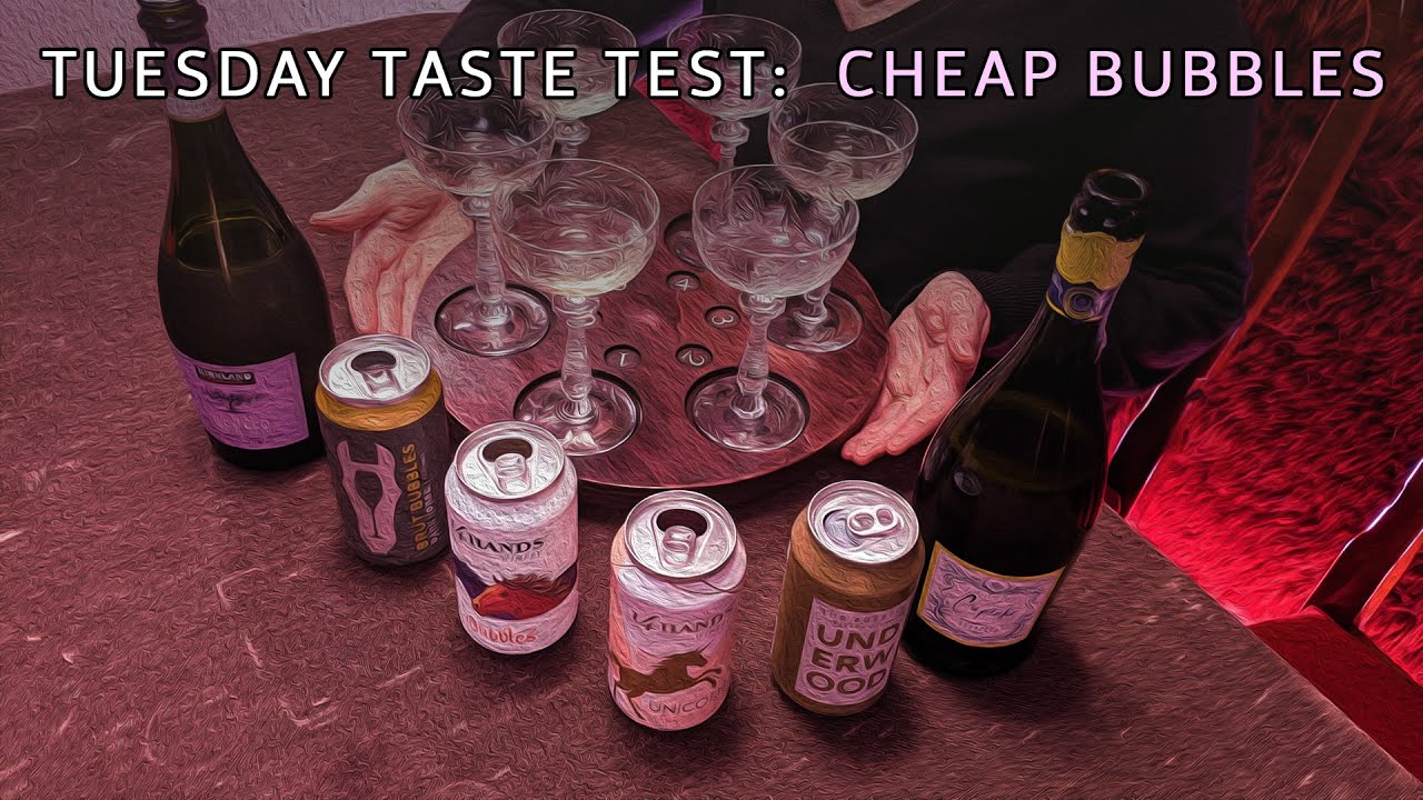 Tuesday Taste Test: Cheap Bubbles - YouTube