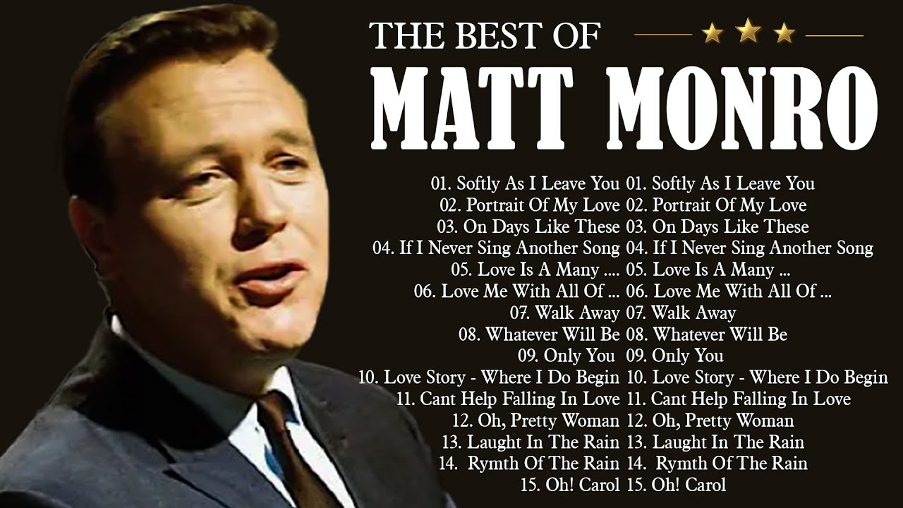 Best Of Matt Monro Songs - Matt Monro Greatest Hits Full Album Oldies ...