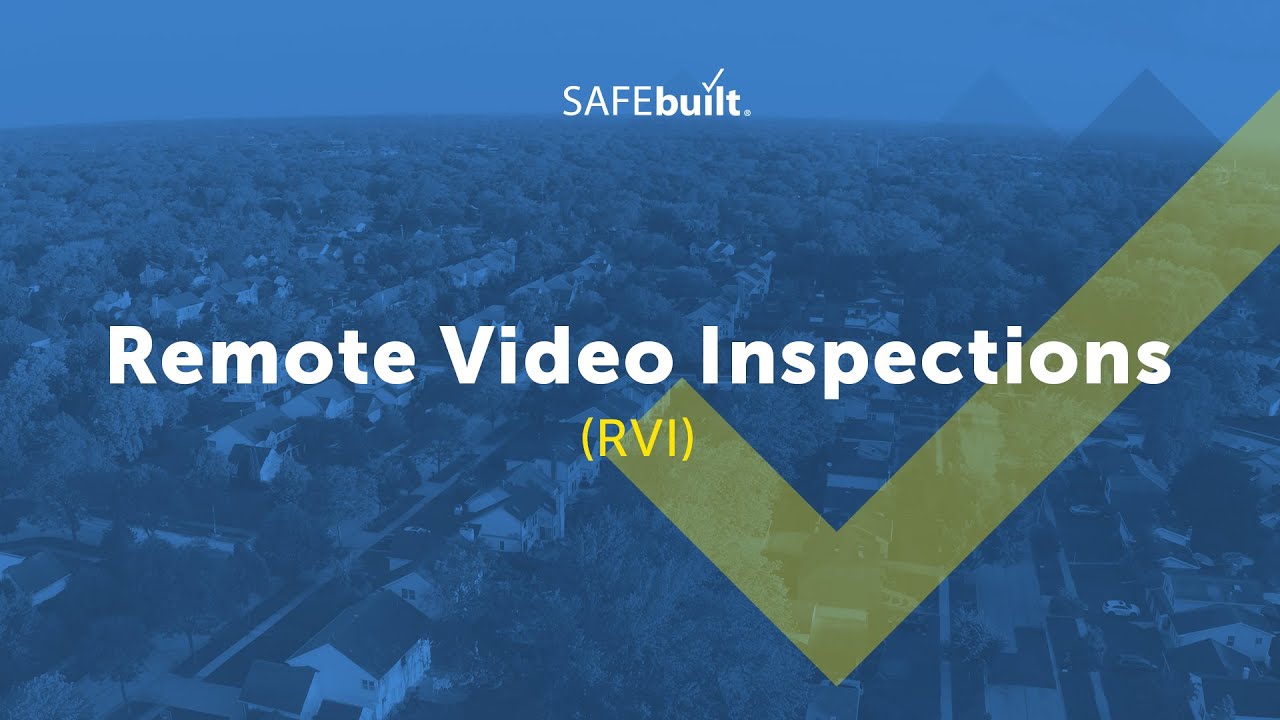 SAFEbuilt Remote Video Inspections (RVI) for Residential - YouTube