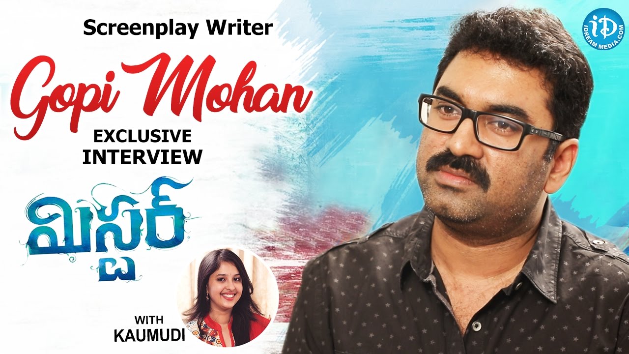 Screenplay Writer Gopi Mohan Exclusive Interview || #Mister || Talking ...