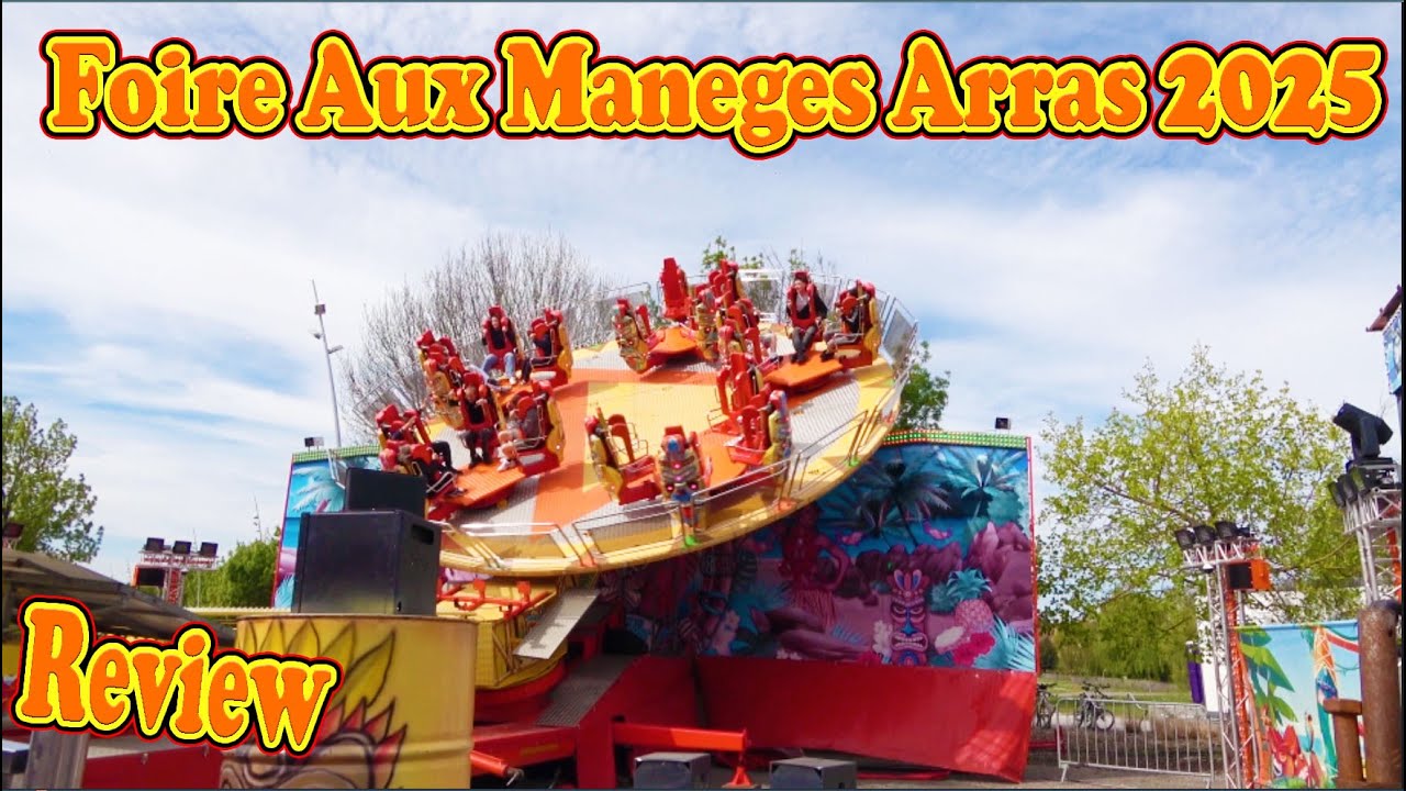 Review Foire Aux Manèges Arras 2025 - YouTube