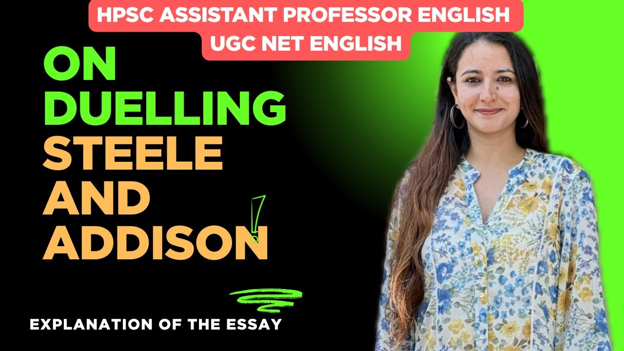 Steele and Addison - On Duelling| Full essay Explained | Annie Mahindru ...