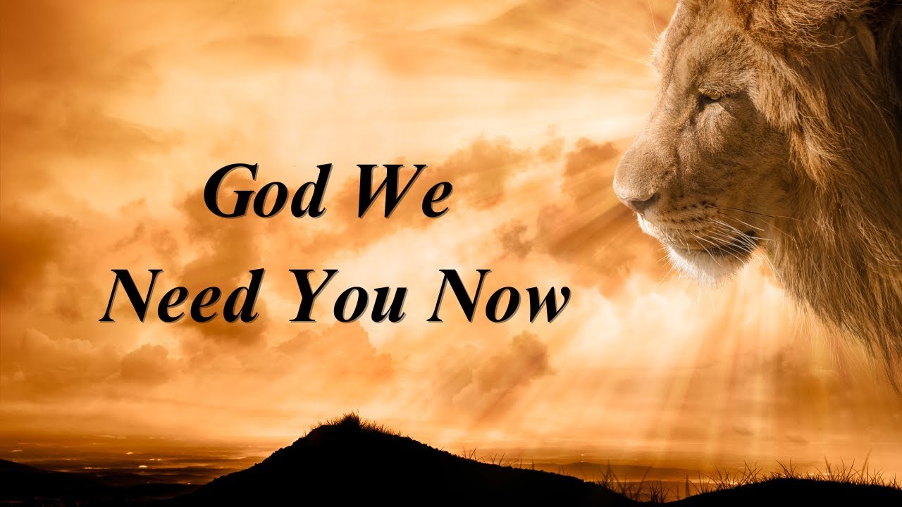 God We Need You Now - YouTube