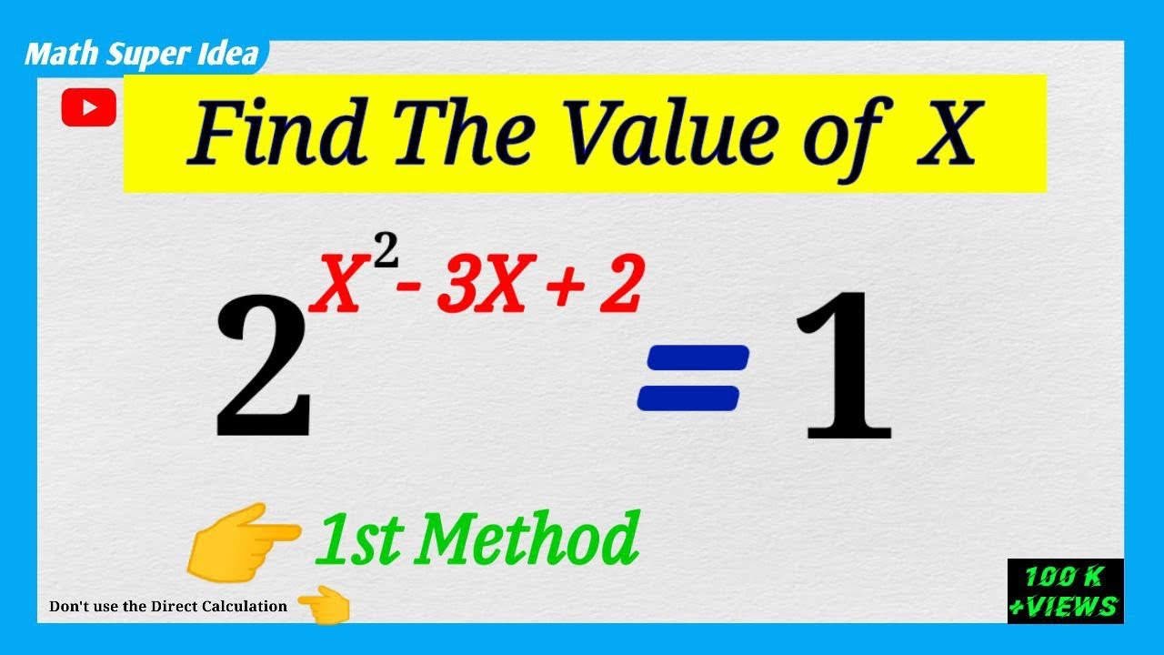 Nice Exponent Math Simplification ( 1st Method ) | Find the Value of X ...