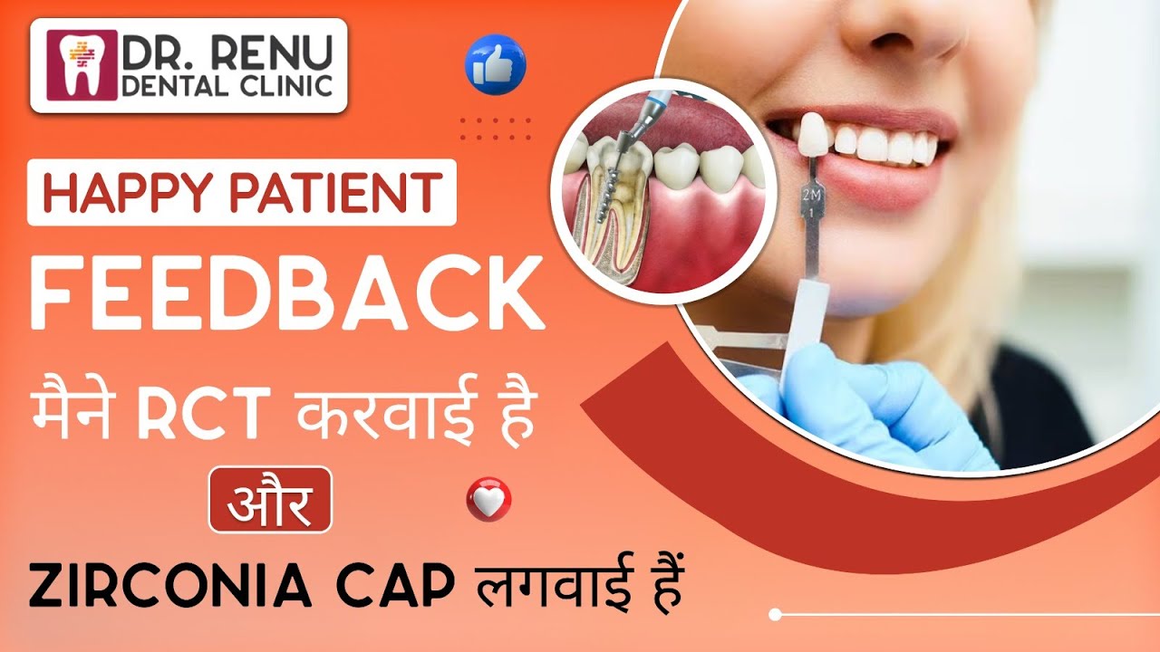 Transform Your Smile with RCT and Zirconia Cap Treatment at Renu Dental ...