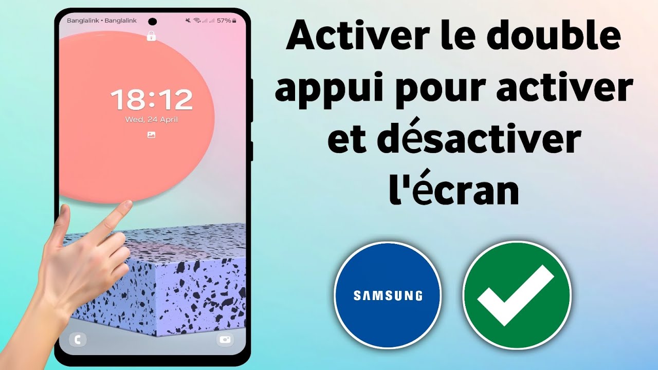 Comment activer le double appui pour allumer/éteindre l'écran sur Samsung Galaxy - YouTube