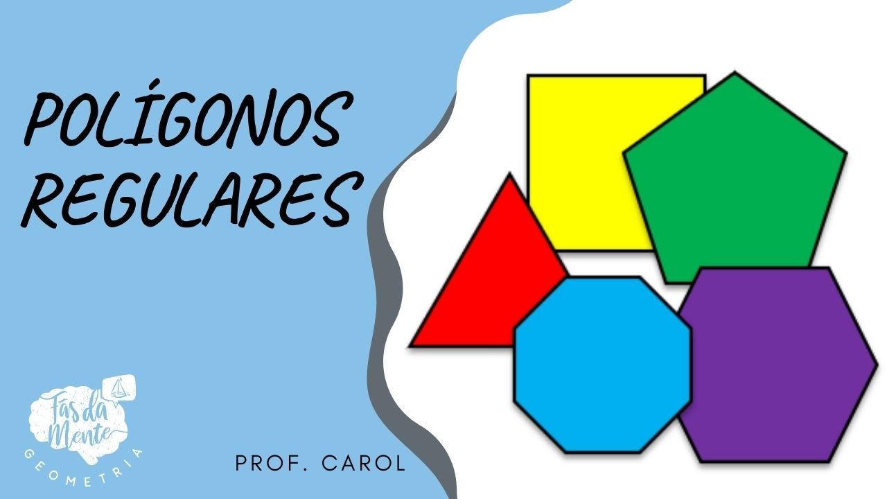 POLÍGONOS REGULARES: Características e propriedades - Ensino ...