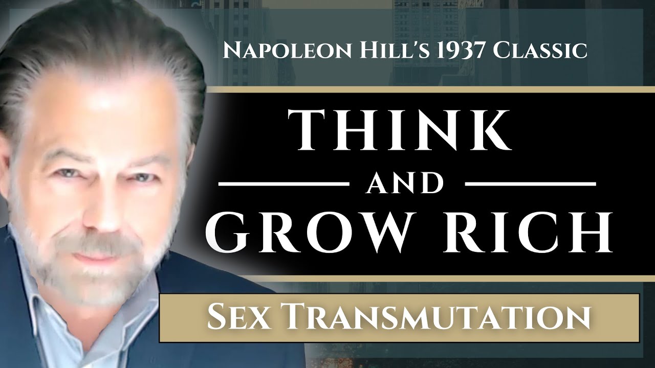 11 - Mastery of Sex Transmutation - YouTube