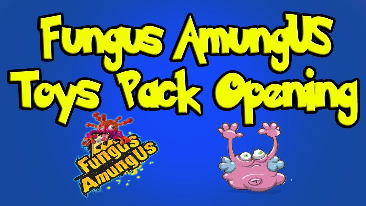Fungus Amungus Toys Pack Opening E01 - YouTube