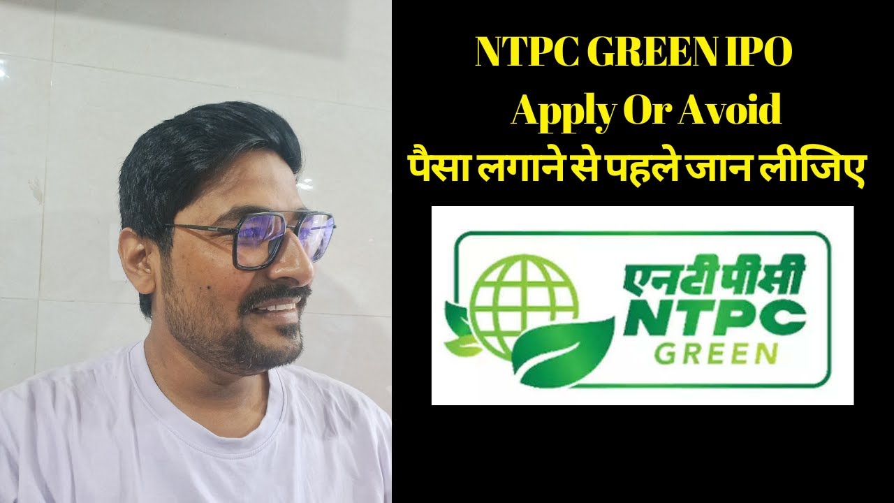 NTPC GREEN IPO Complete Details and Review | NTPC IPO | NTPC GREEN IPO ...