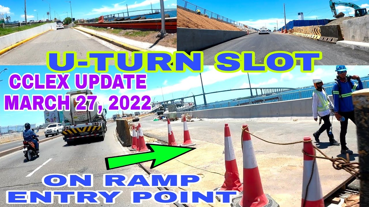 CCLEX CEBU-CORDOVA LINK EXPRESSWAY ON RAMP/U-TURN SLOT UPDATE MARCH 27 ...