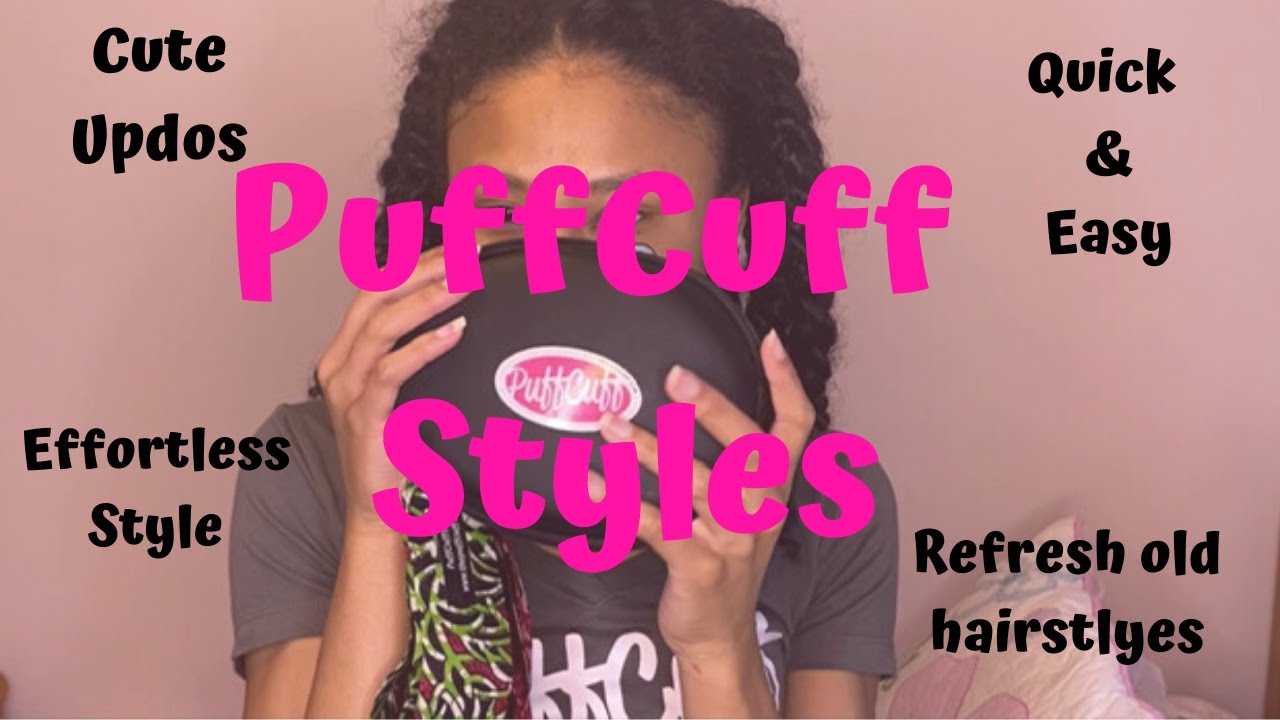 PuffCuff Styles | Easy Updos - YouTube