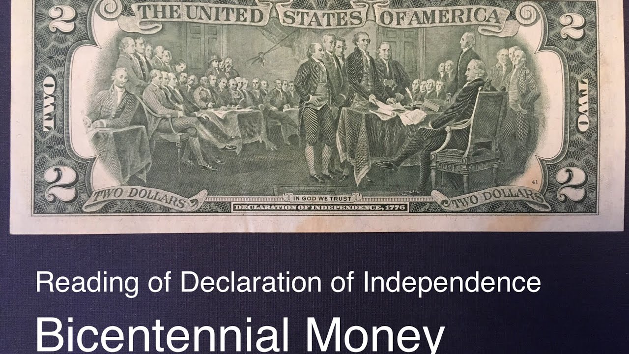 Bicentennial Money & Reading the Declaration of Independence - YouTube
