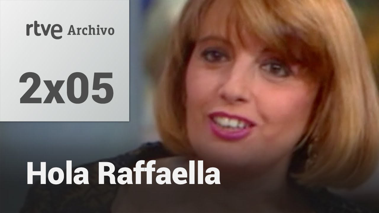 Hola Raffaella - 2x05 | RTVE Archivo - YouTube