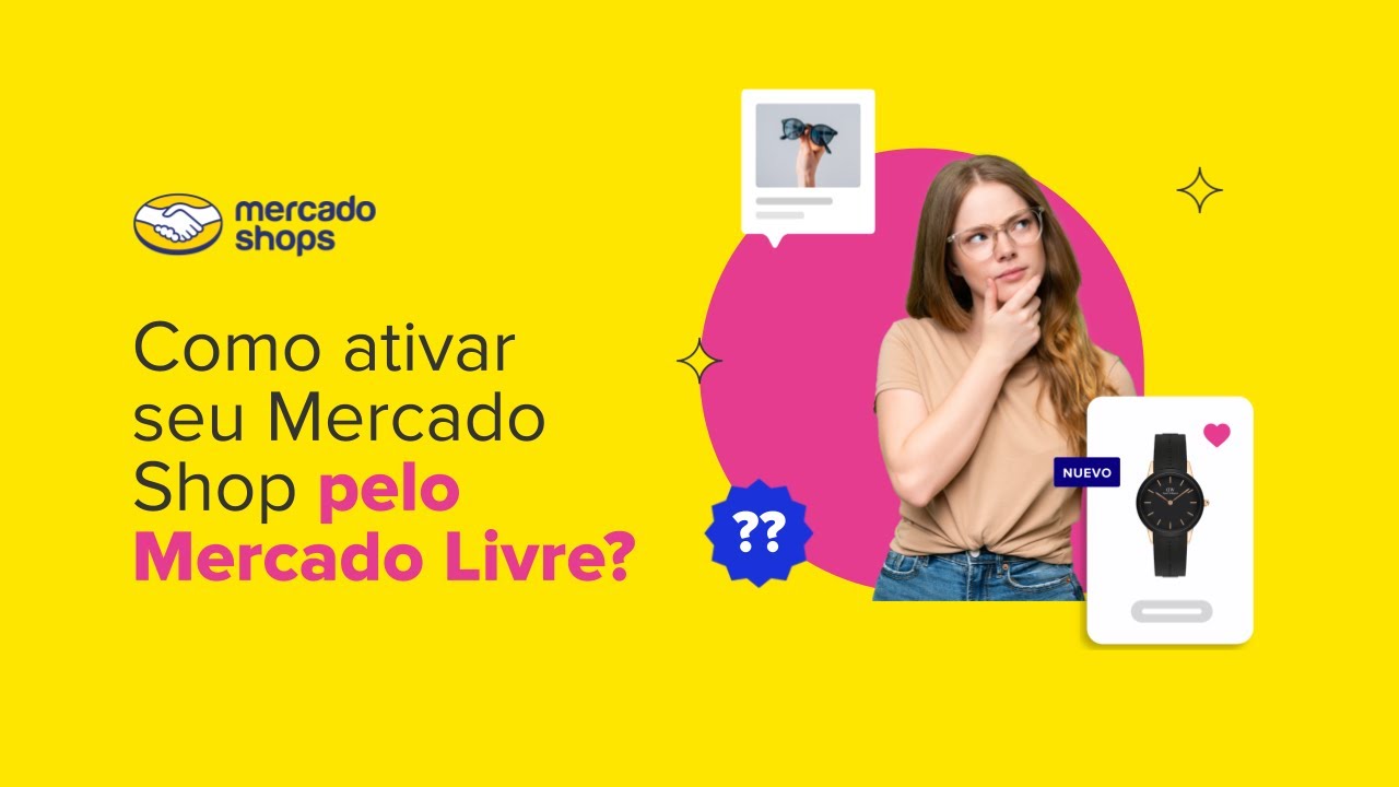 Como ativar seu Mercado Shop pelo Mercado Livre? - YouTube