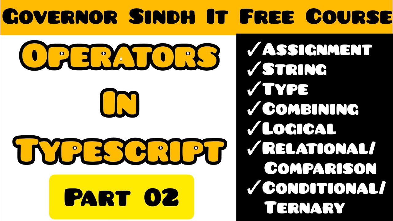 Operators In Typescript Part 02 Web 3 0 Ai Metaverse Governor Sindh Free It Course