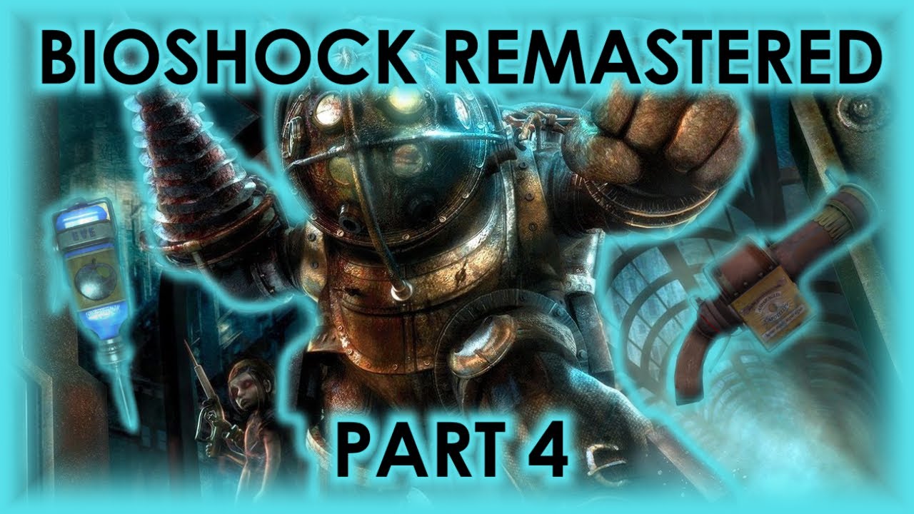 FACE-OFF WITH BIG DADDY | Bioshock Remastered Part 4 - YouTube