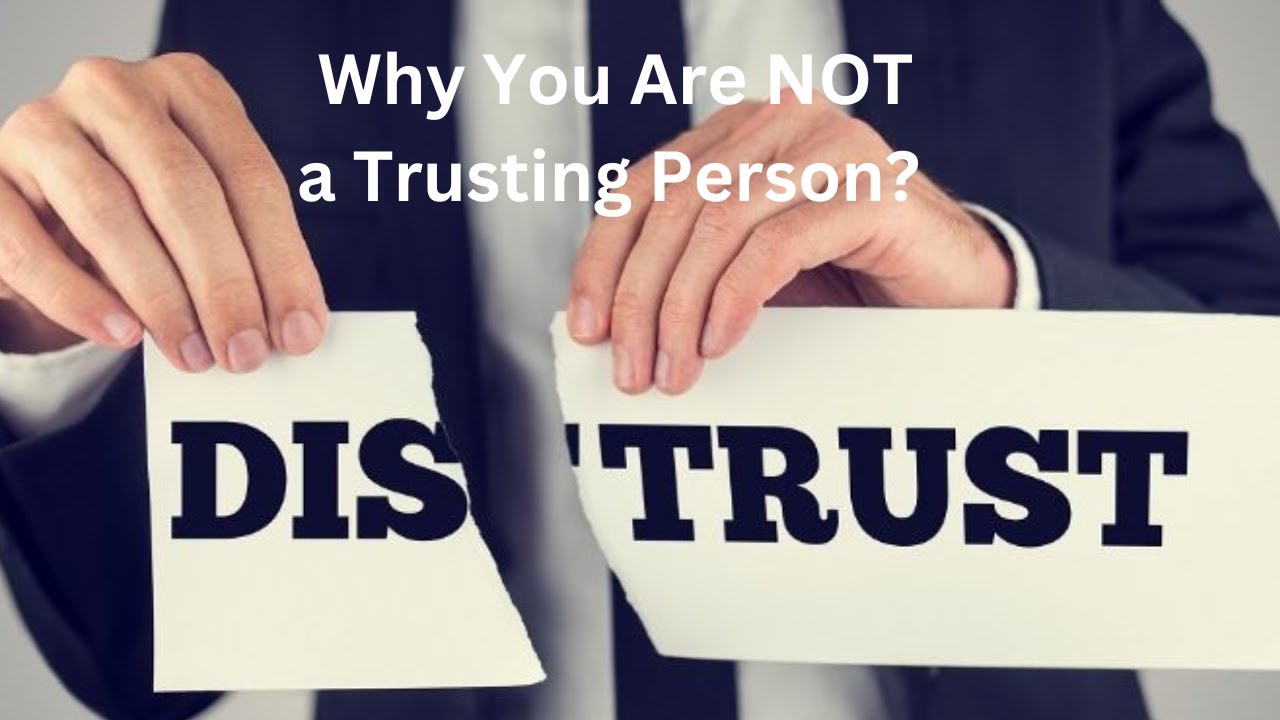 This Why Your Not a Trusting Person - YouTube