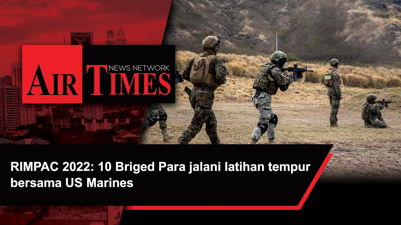 RIMPAC 2022: 10 Briged Para jalani latihan tempur bersama US Marines ...