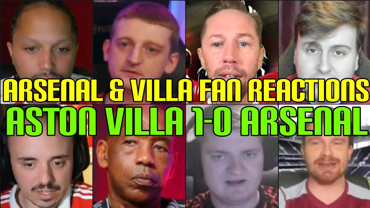 ARSENAL & VILLA FANS REACTION TO ASTON VILLA 1-0 ARSENAL | FANS CHANNEL ...