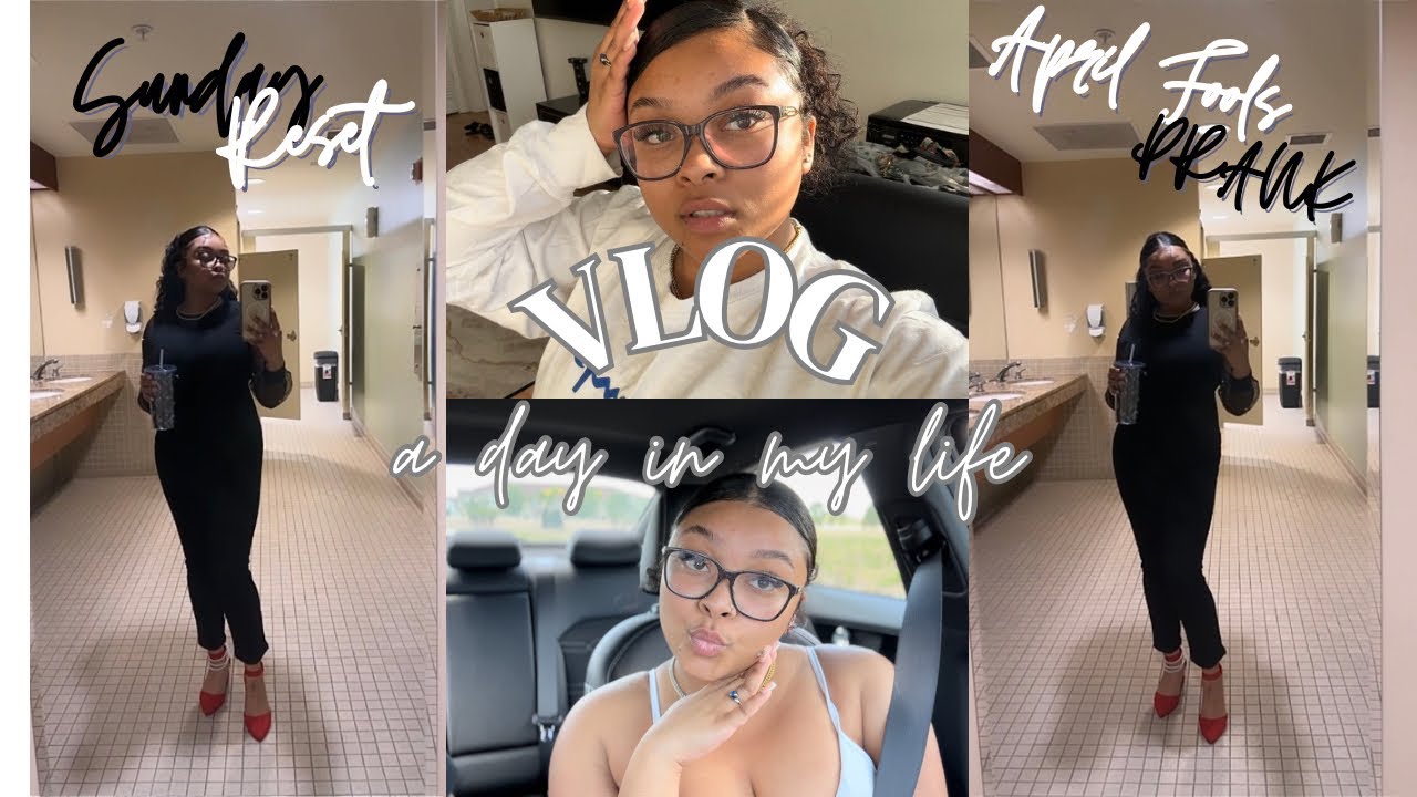 VLOG | day in my life, april fools prank, sunday reset ! - YouTube