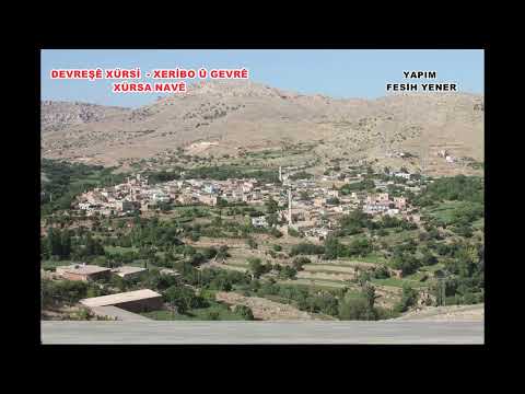 DEVREŞE XÜRSİ  - XERİBO Û GEVRÊ