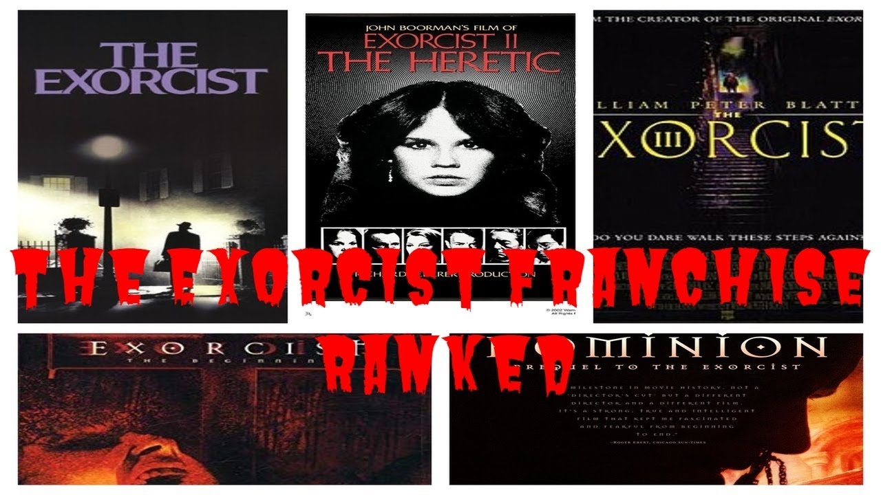 The Exorcist Franchise Ranked - YouTube