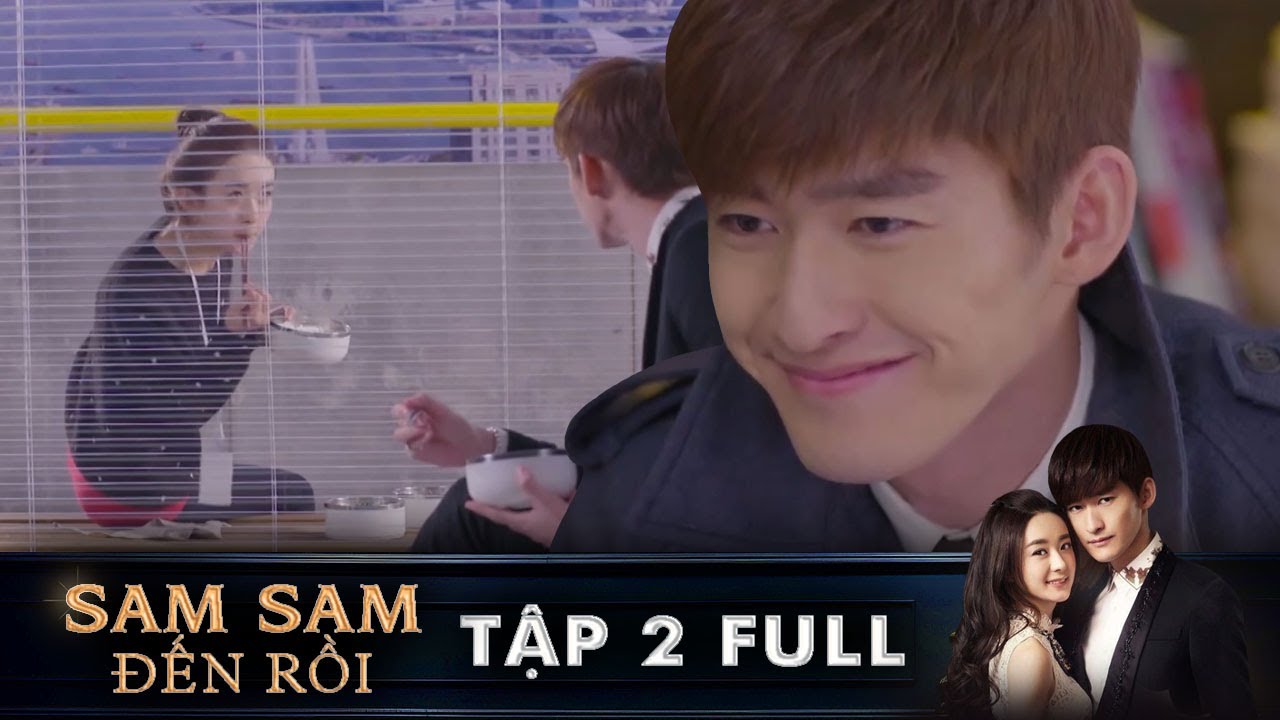 Sam Sam Đến Rồi | Tập 2 Full | Chủ tịch RUNG ĐỘNG trước lọ lem Sam Sam ...