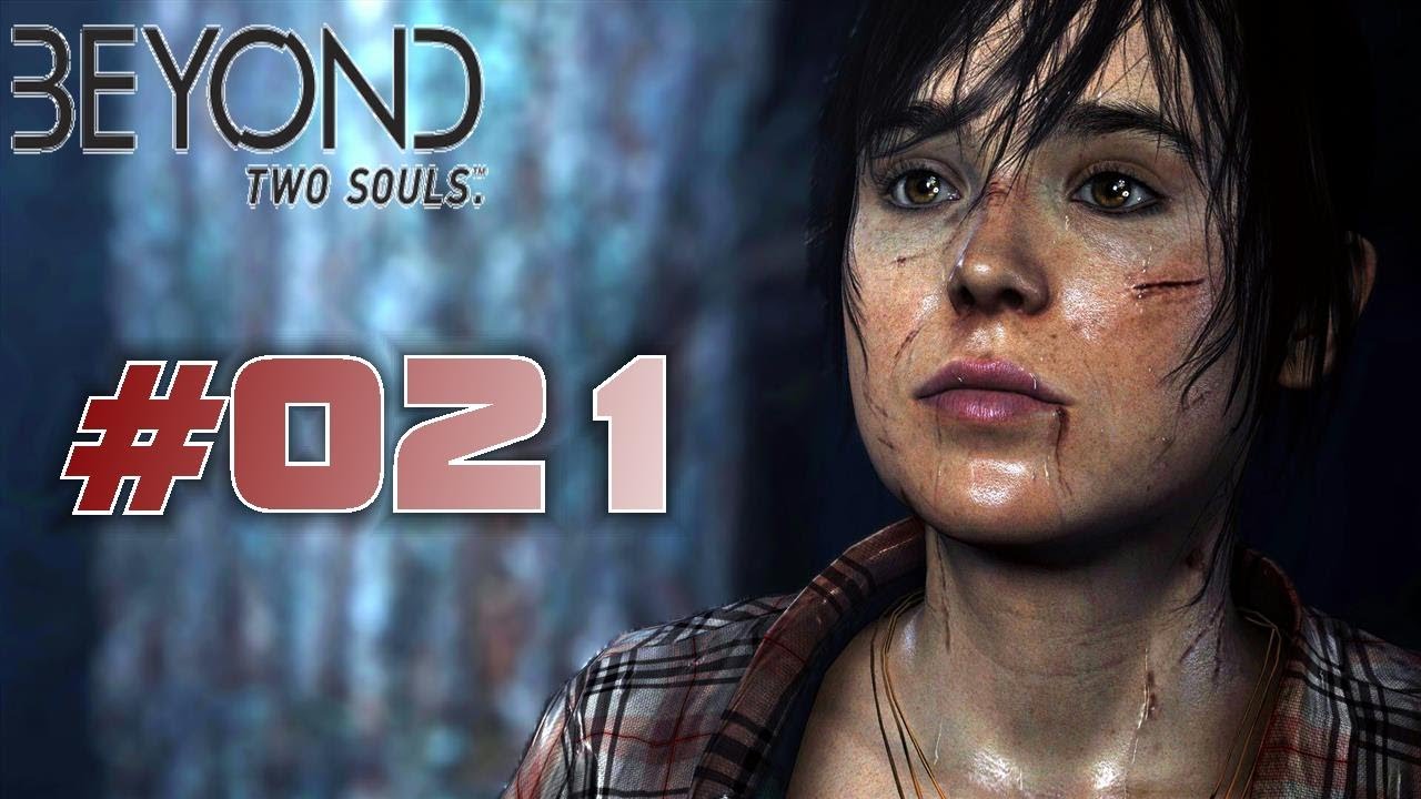 BEYOND TWO SOULS [BLIND/German] #021 - Nathan's Erlösung - Let's Play ...
