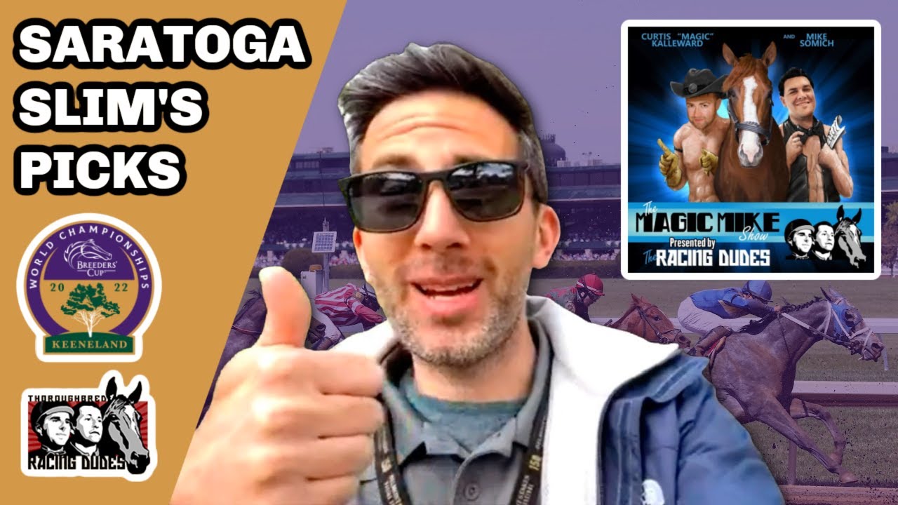 The Magic Mike Show 419: Saratoga Slim's Breeders' Cup 2022 Pace ...