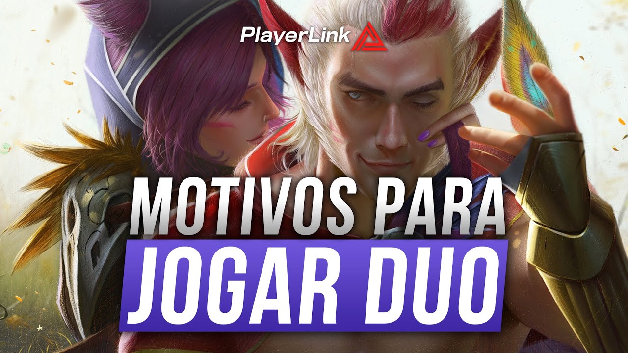 5 VANTAGENS DE SE JOGAR DUO - LEAGUE OF LEGENDS - YouTube