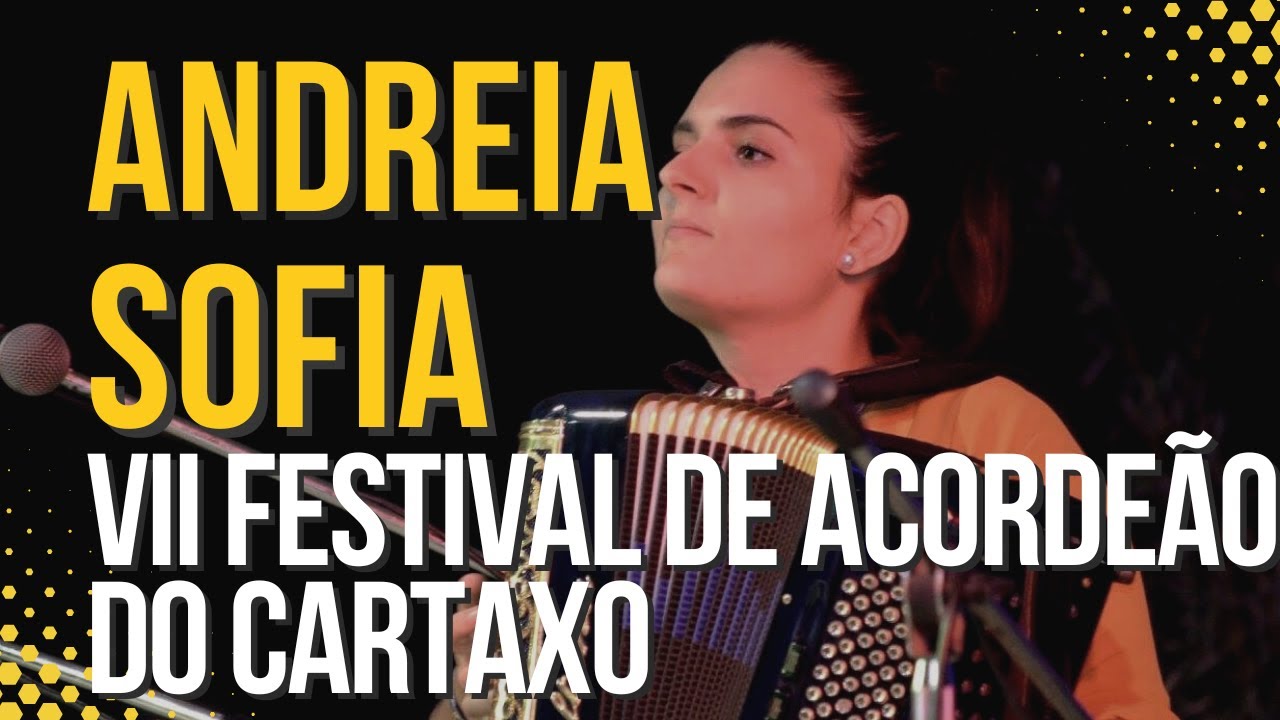 Andreia Sofia (2015) VII Festival de Acordeão do Cartaxo - YouTube