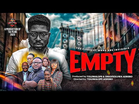 EMPTY | Toluwalope Adegbo|Esli Fiberesima|Seun Adejumobi|Seyi Pedro-Latest Nigerian Christian Movie