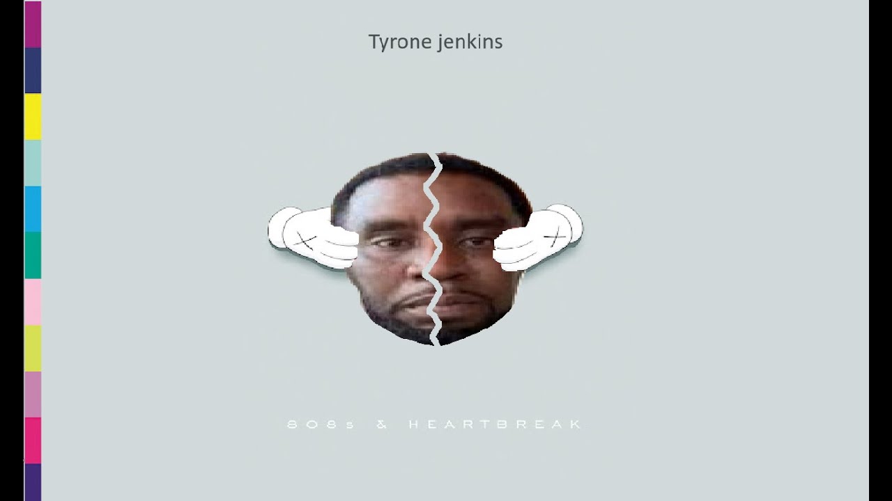 808s and jenkins - TyRone JenKins - YouTube