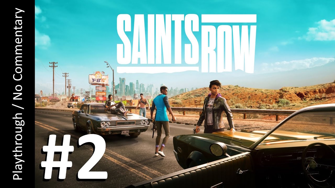 Saints Row: 2022 (Part 2) playthrough - YouTube